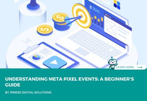 Understanding Meta Pixel Events: A Simple Beginner's Guide